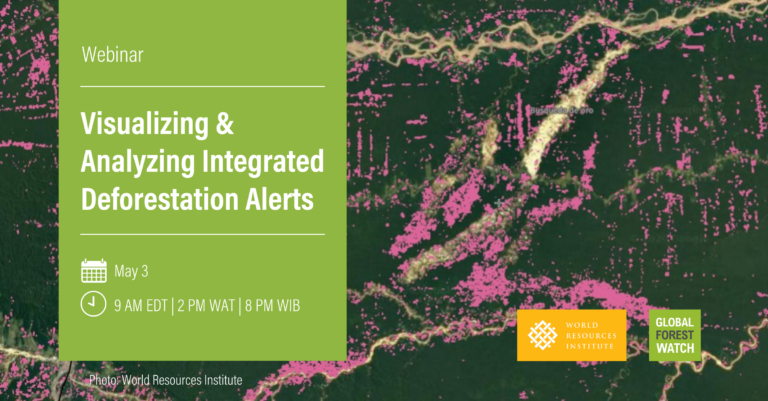 Visualizing & Analyzing Integrated Deforestation Alerts | Help Center ...